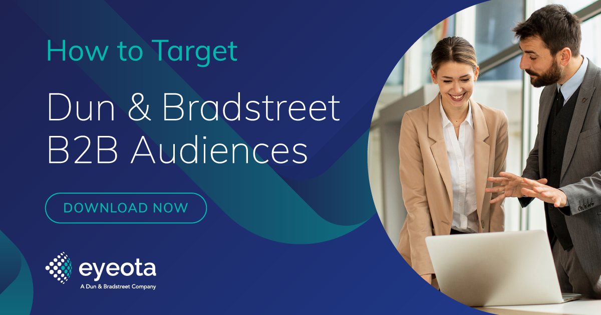 How to Target Dun & Bradstreet B2B Audiences